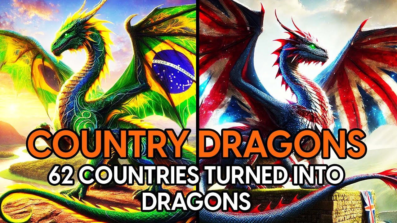 Country Dragons / Dragons of 62 Countries! - YouTube