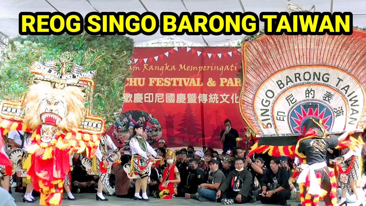 REOG SINGO BARONG TAIWAN #reog #reogponorogo #singobarongtaiwan #viral ...