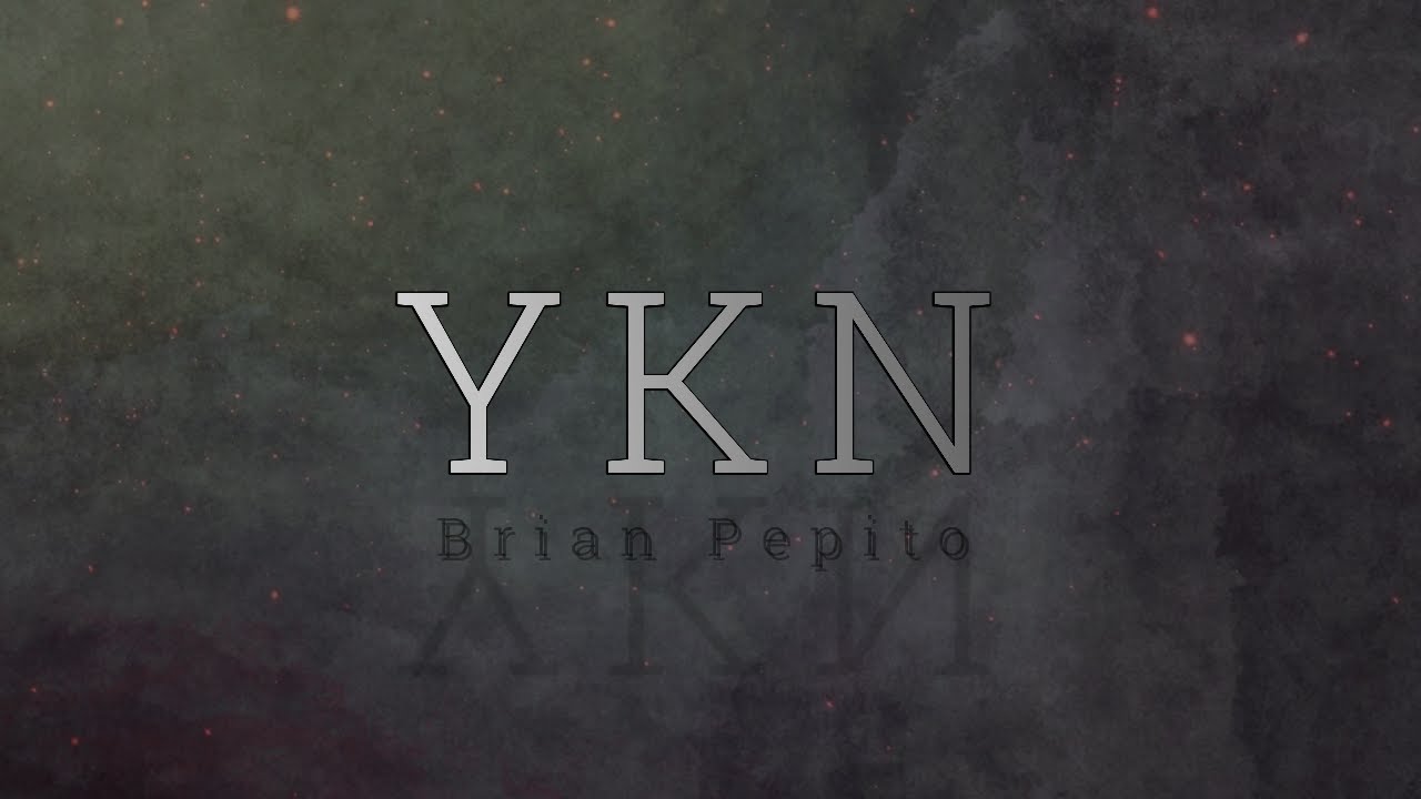 YKN - Brian Pepito (Official Lyric Video) - YouTube