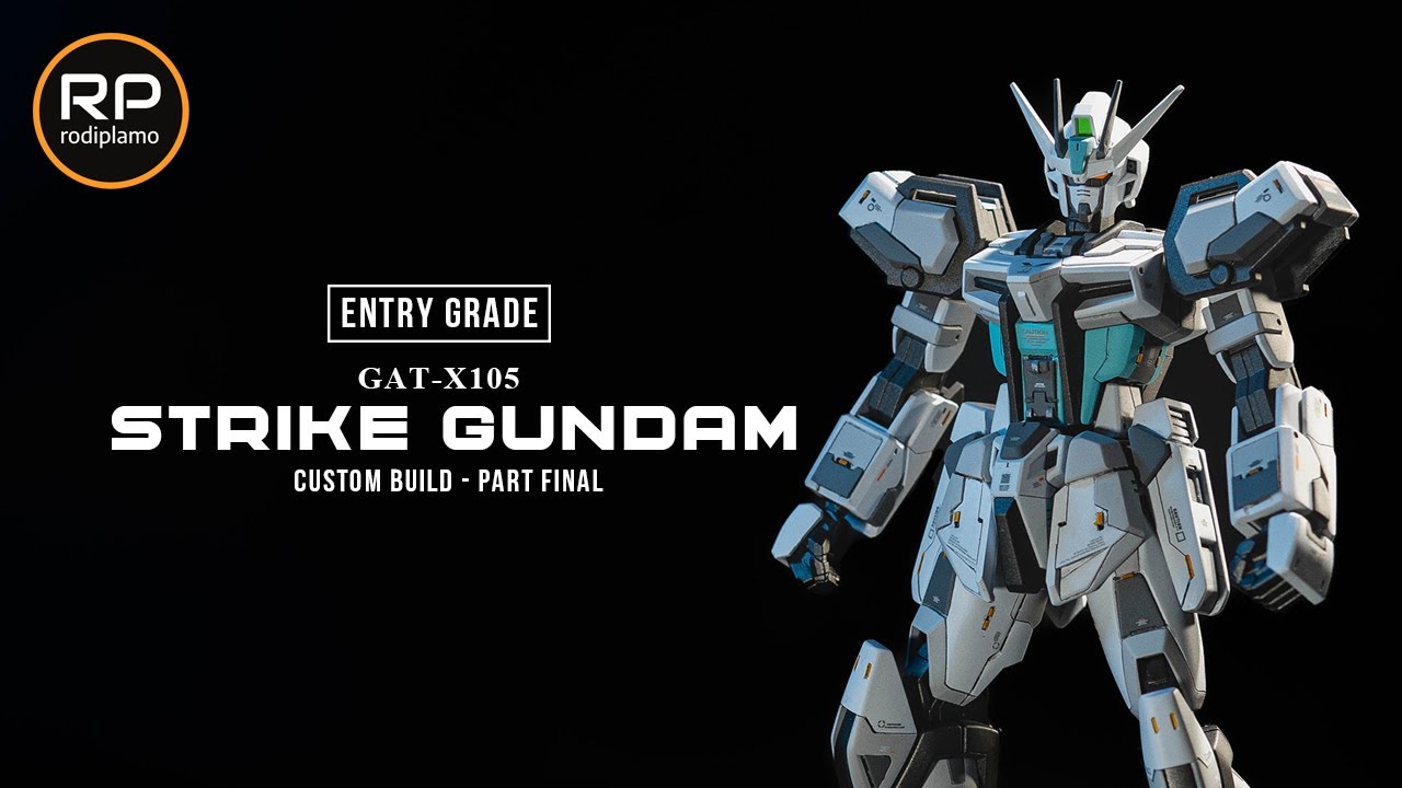 Gunpla Custom | Entry Grade 1/144 Strike Gundam (Final Part) | Gundam ...