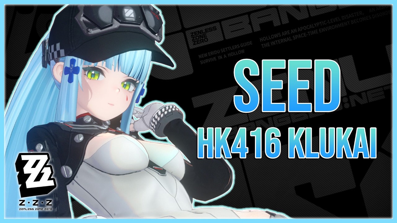 Seed - HK416 Klukai | Skin Mod Showcase| ZZZ 2.2 - YouTube