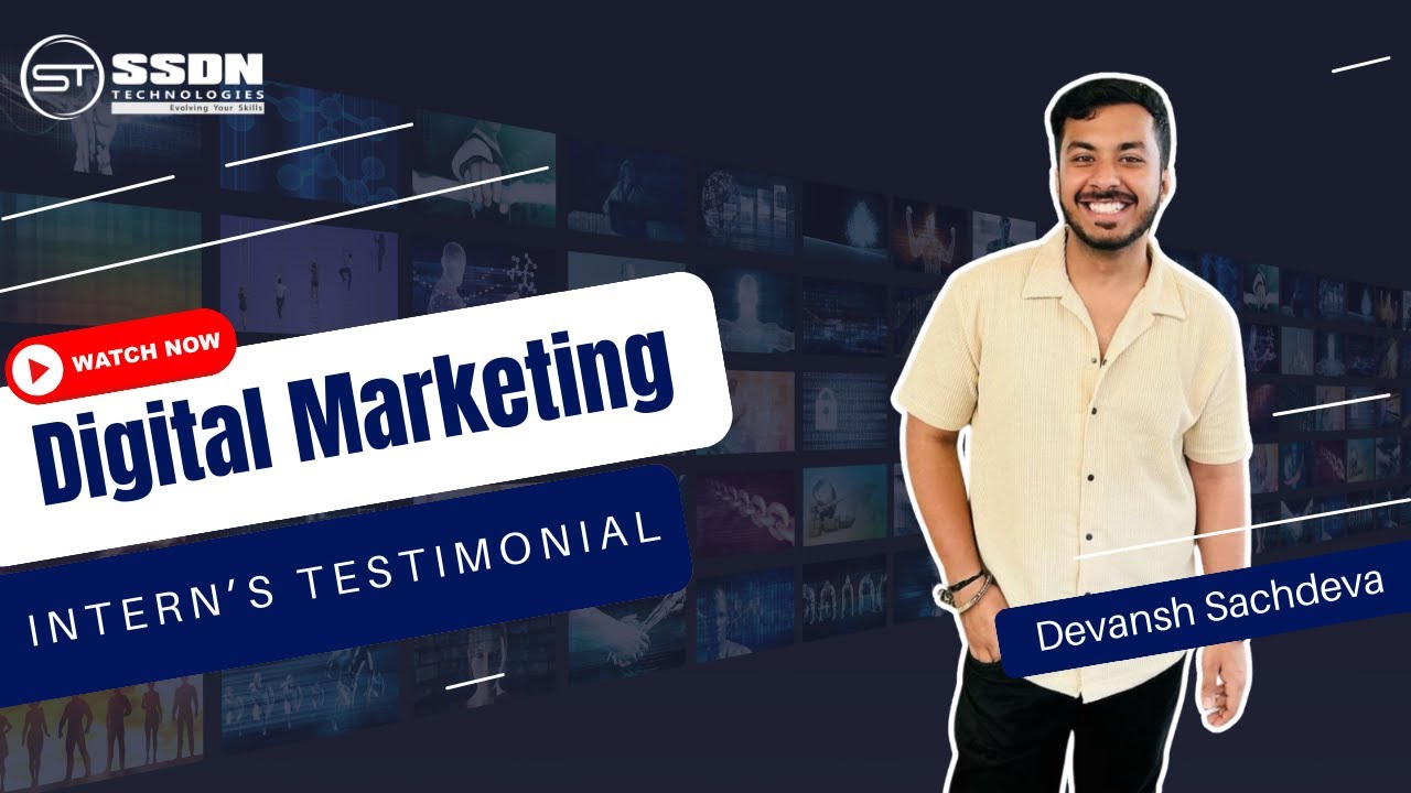 Devansh Sachdeva's Journey as Digital Marketing Intern | Digital Marketing Internship Success ...