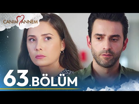 Canım Annem - 63. Bölüm