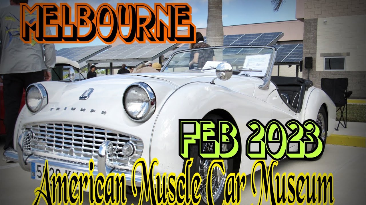 American Muscle Car Museum , Melbourne , Florida # FEB 2023 # Part 1 ...