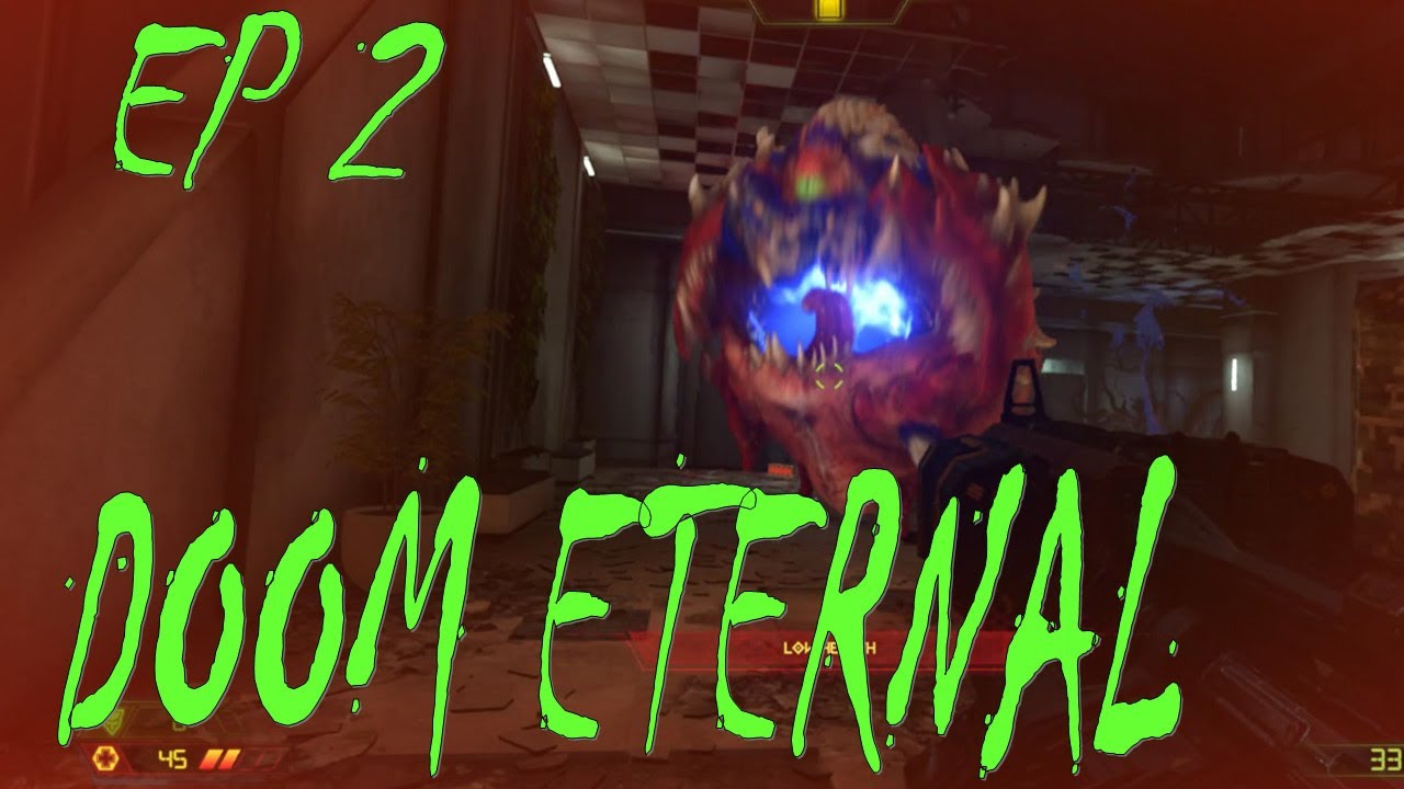 Doom Eternal Hurt Me Plenty I Don't Really Suck Episode 2 - YouTube