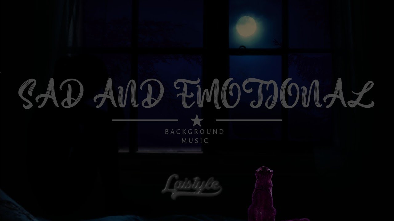 Sad And Emotional Background Music - 30 minutes - YouTube