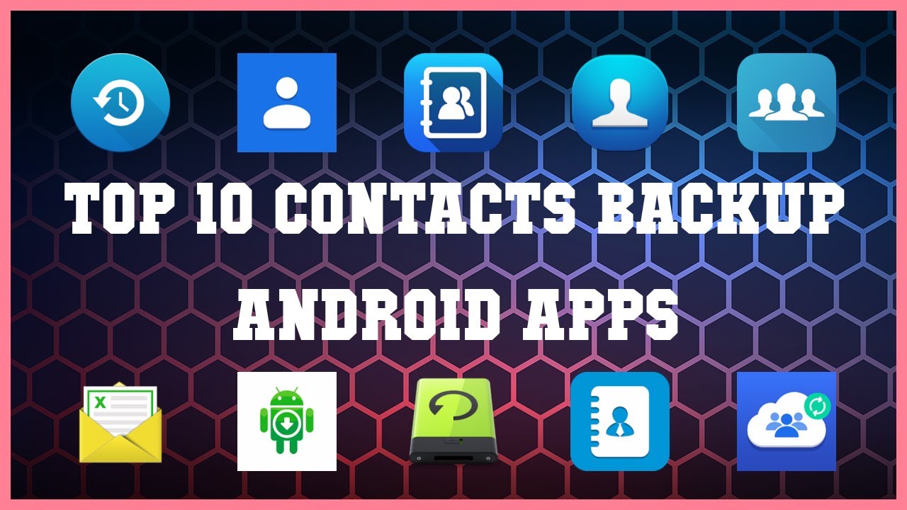 Top 10 Contacts Backup Android App | Review - YouTube