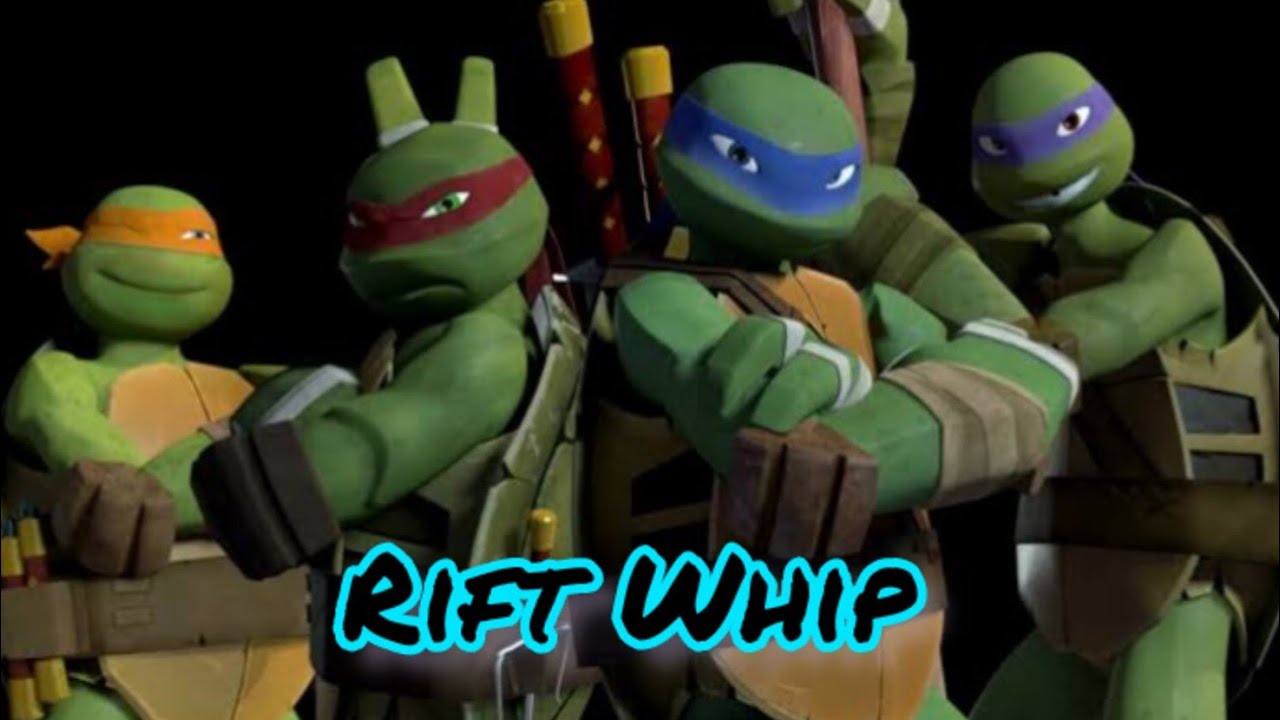 TMNT - MV Rift Whip - YouTube