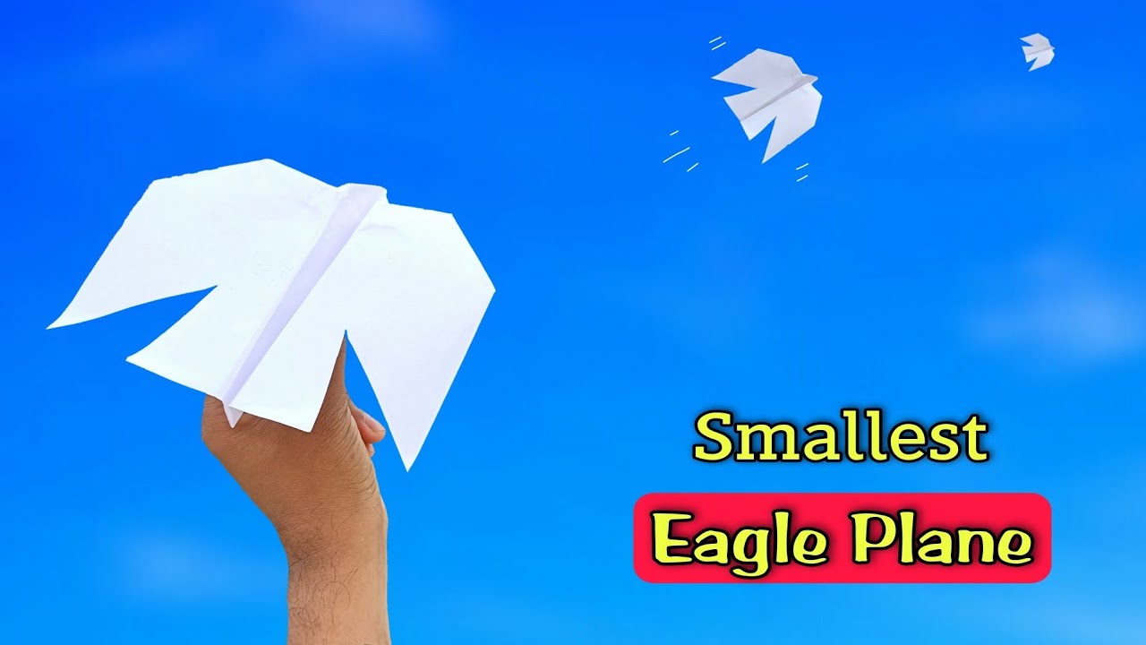 smallest eagle plane, paper flying eagle, how to make bird with paper ...