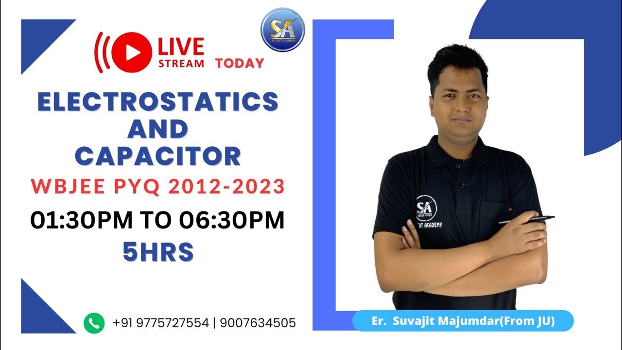 Electrostatics and Capacitor WBJEE PYQ 2012-2023 TODAY LIVE - YouTube