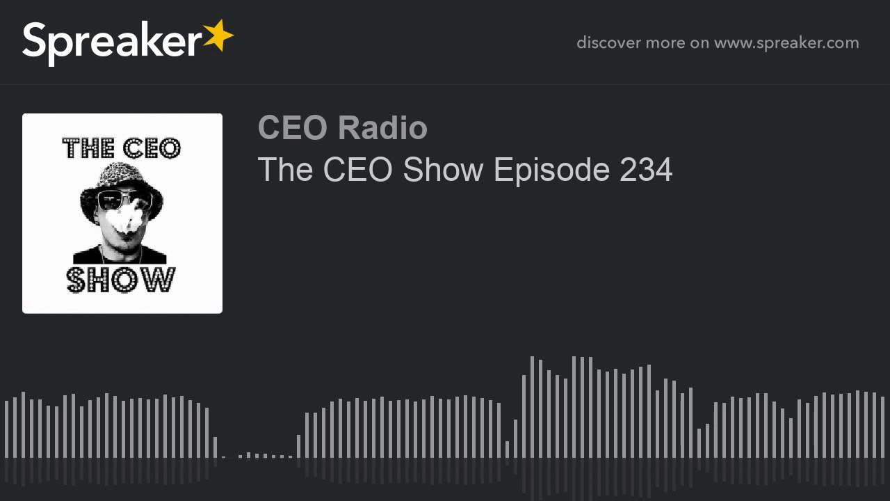 The CEO Show Episode 234 (part 6 of 9) - YouTube