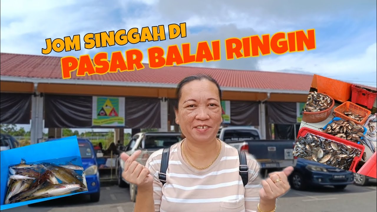Jom Singgah di Pasar Balai Ringin Serian - YouTube