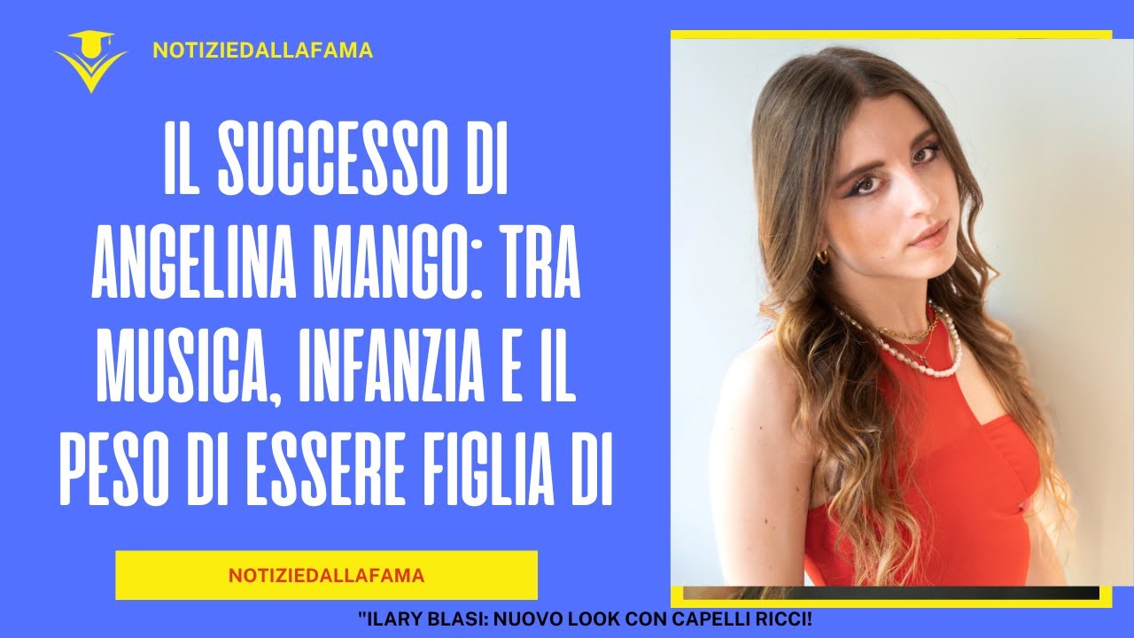 Il Successo di Angelina Mango: Tra Musica, Infanzia e Il Peso di Essere ...