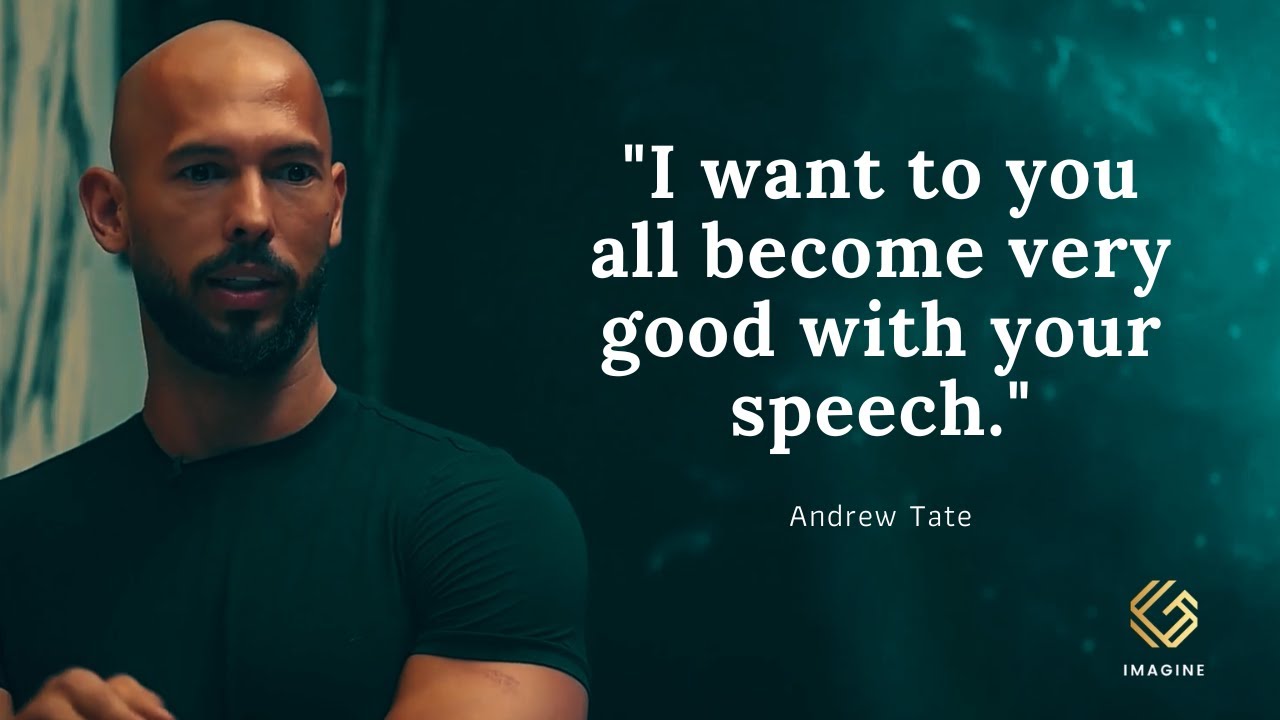 Andrew Tate [Talk]🗣️🔥 "I want to you all become very good with your ...