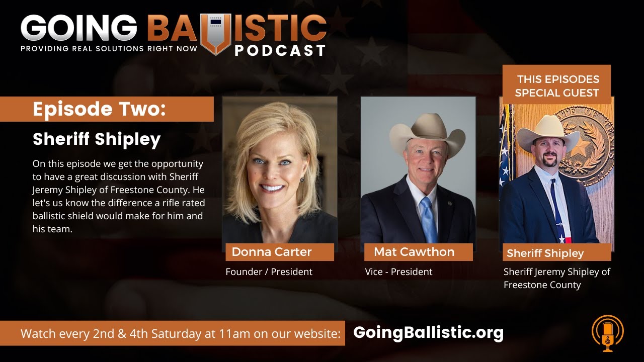 Sheriff Jeremy Shipley of Freestone County | Going Ballistic Podcast ...