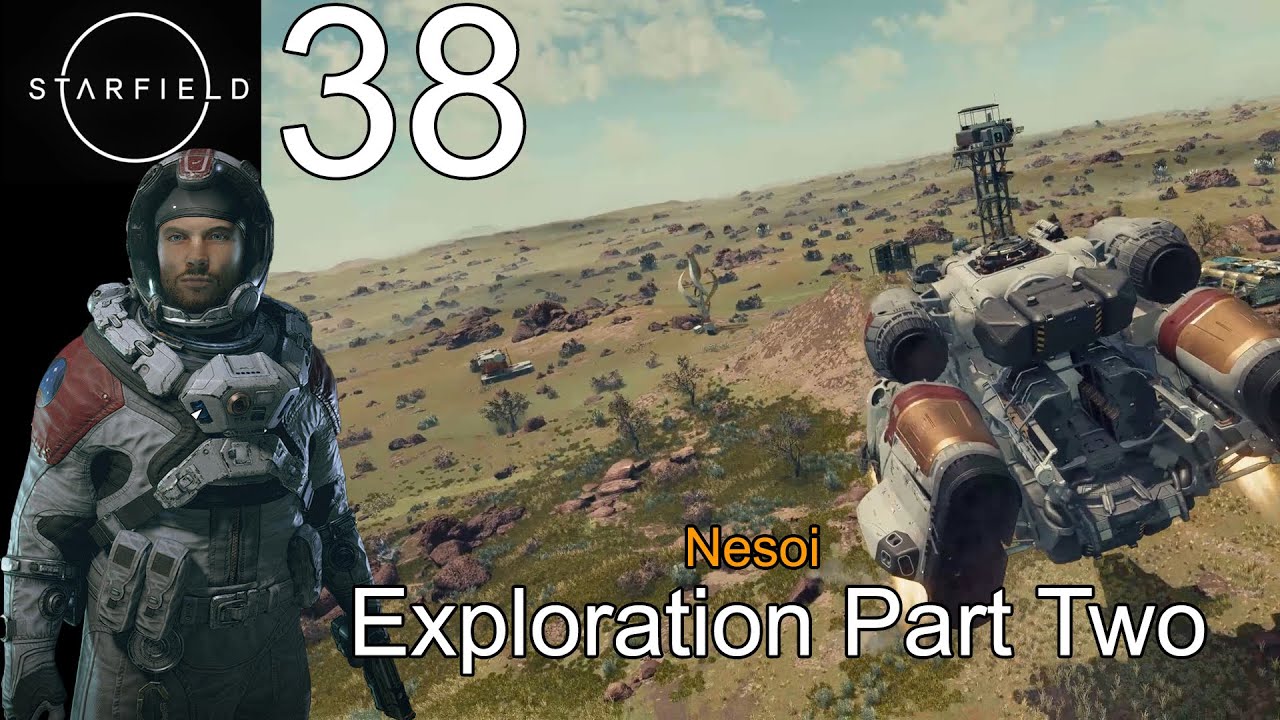 Starfield #38 Nesoi Exploration Part Two - YouTube
