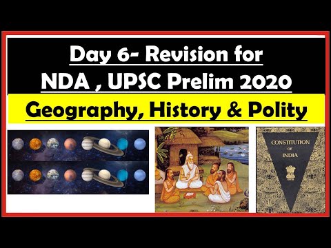 Day 6- Revision for NDA , UPSC Prelim Exam 2020- Polity, History and Geography