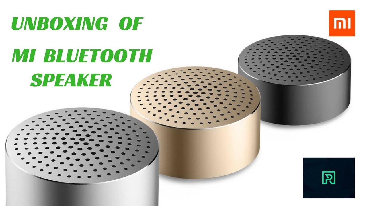 Unboxing of MI Bluetooth Speaker Mini - Unboxing #1 - YouTube