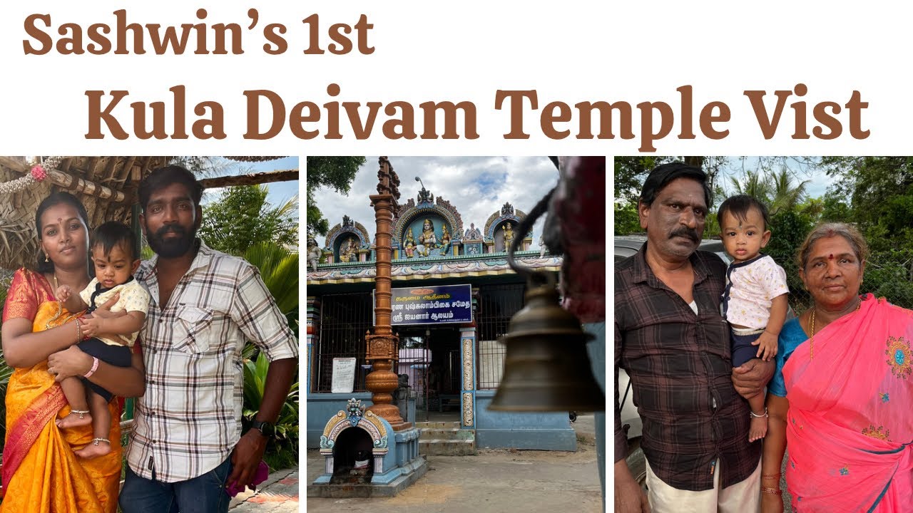 Sashwin’s 1st Kula Deivam Temple Visit @ganeshvasumathi - YouTube