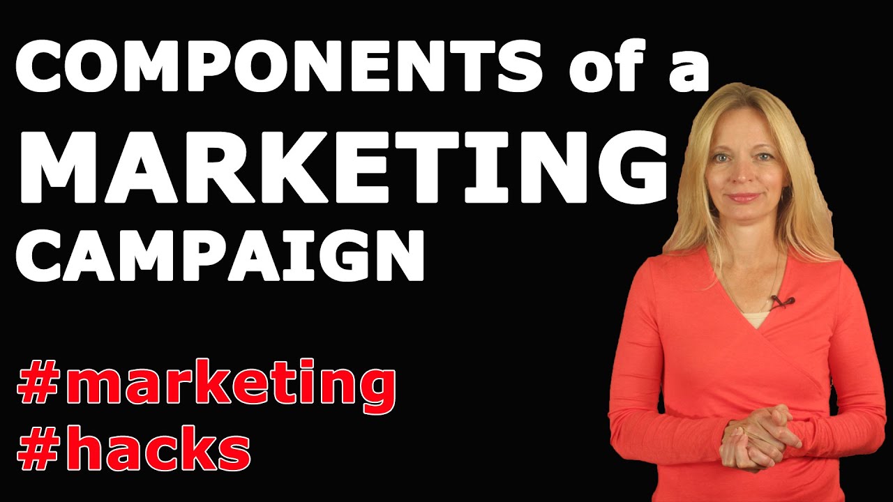 Components Of A Marketing Campaign YouTube components-of-a-marketing-campaign-youtube