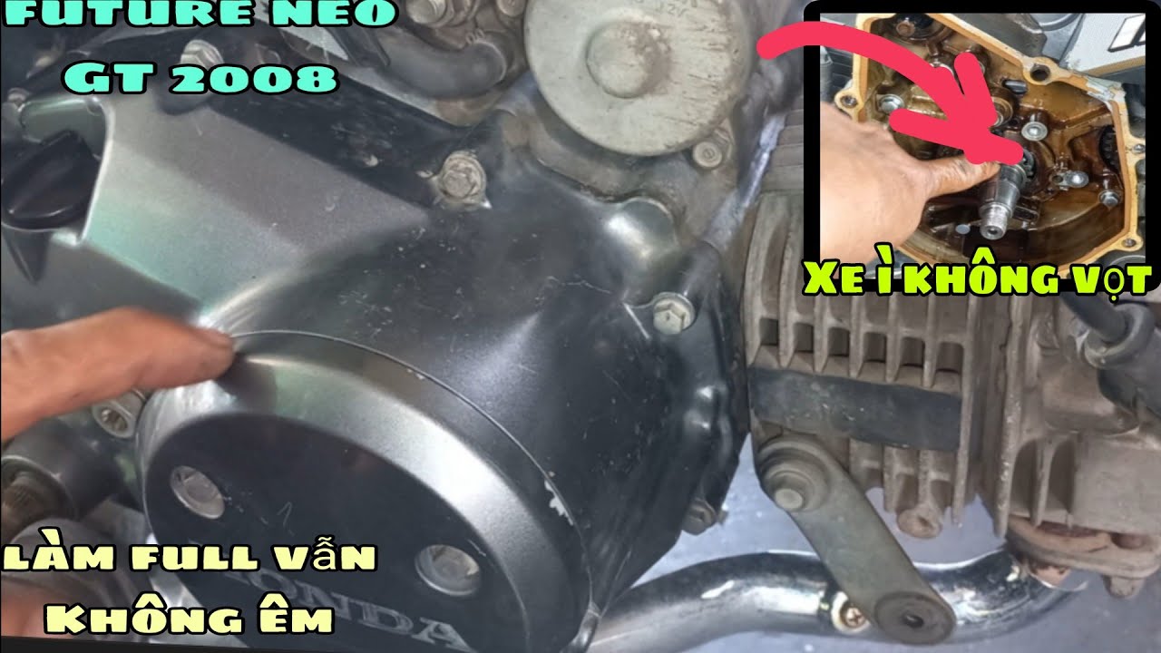 Làm lại Futrue neo GT 2008 xe ì không vọt kêu/ Futrue neo GT - YouTube