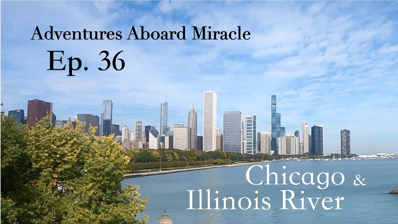AAM - Ep. 36. "Chicago and the Illinois River" - YouTube