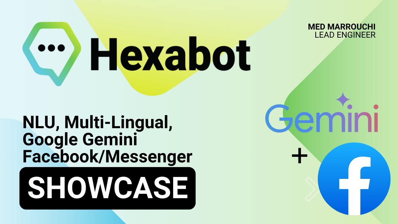 Unlocking Hexabot's Full Potential: NLU, Multilingual Chatbots, Google Gemini & Facebook ...