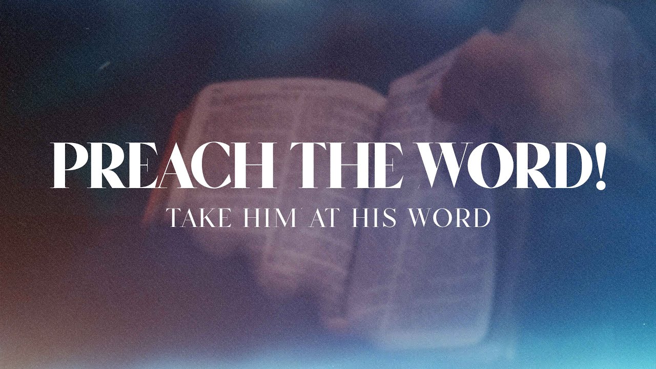 🔴 Preach The Word! - YouTube