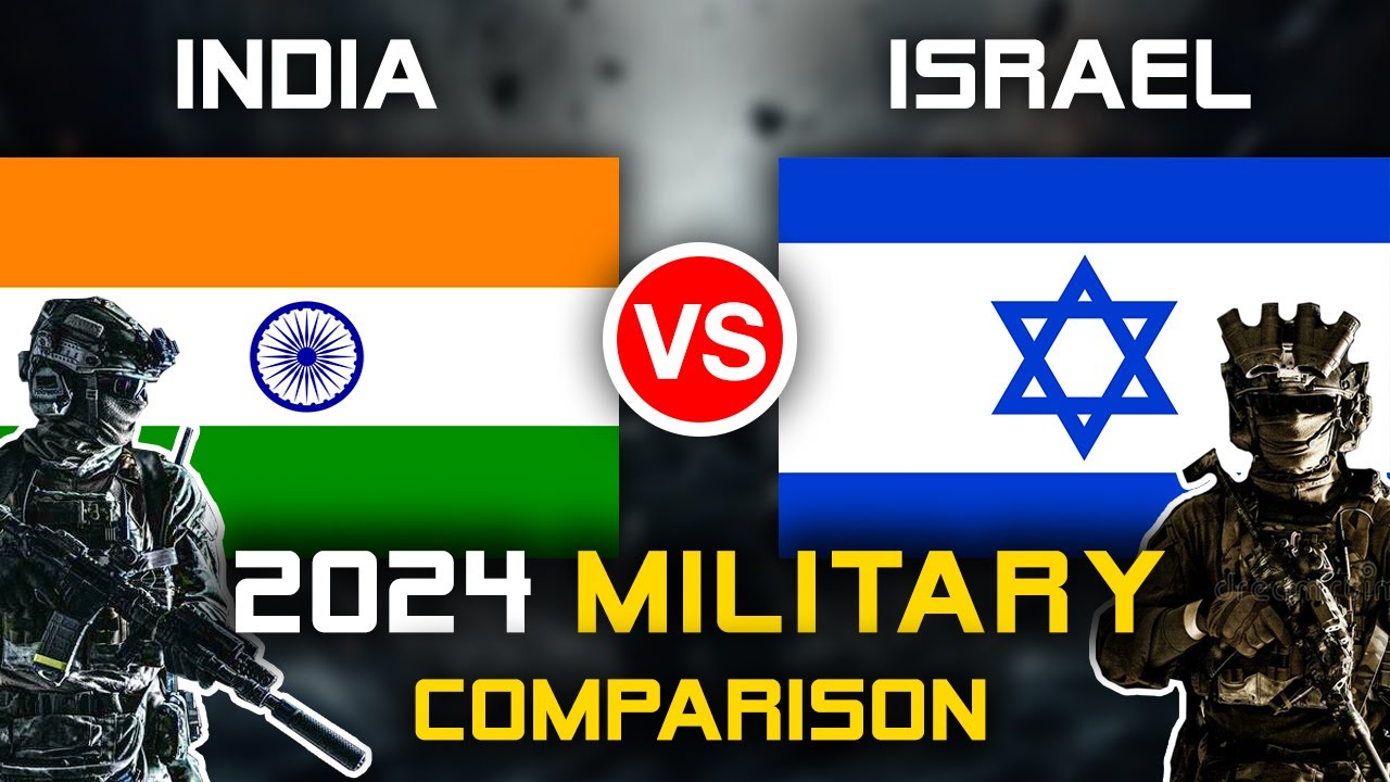 India vs Israel Military Power Comparison 2024 | Israel vs India ...
