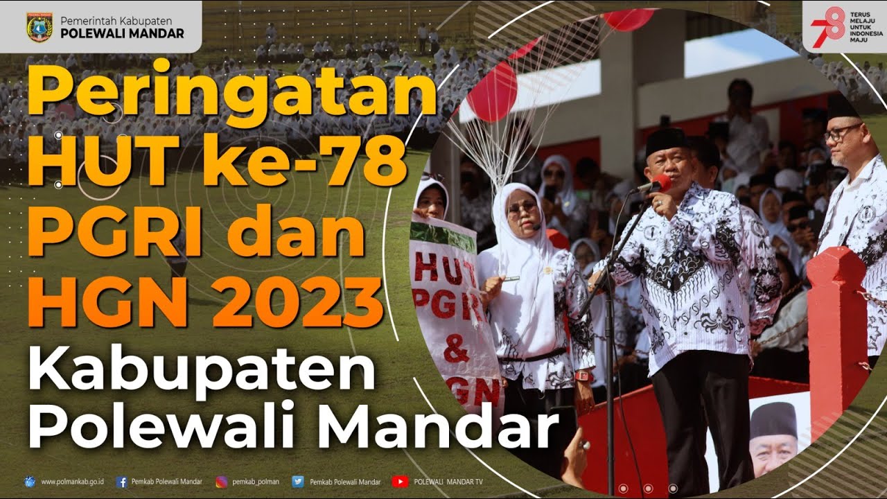Peringatan HUT ke 78 PGRI dan HGN 2023 Kabupaten Polewali Mandar - YouTube