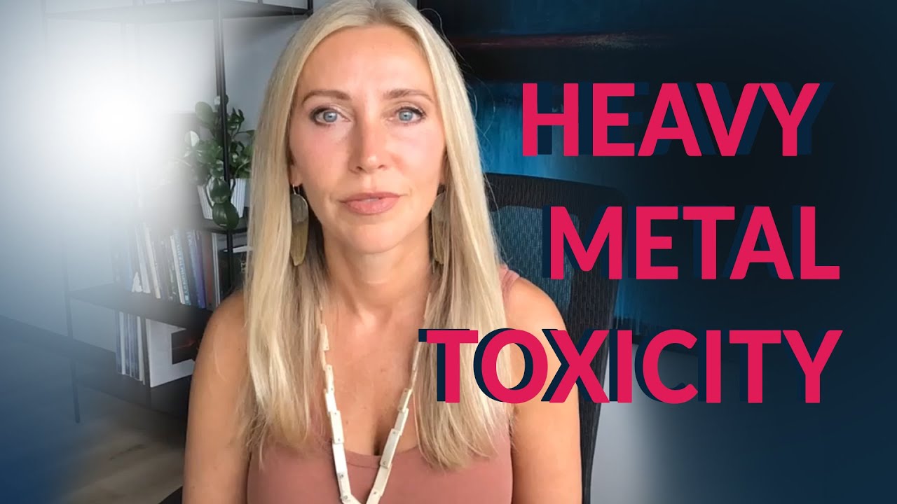 When to Suspect HEAVY METAL TOXICITY - YouTube