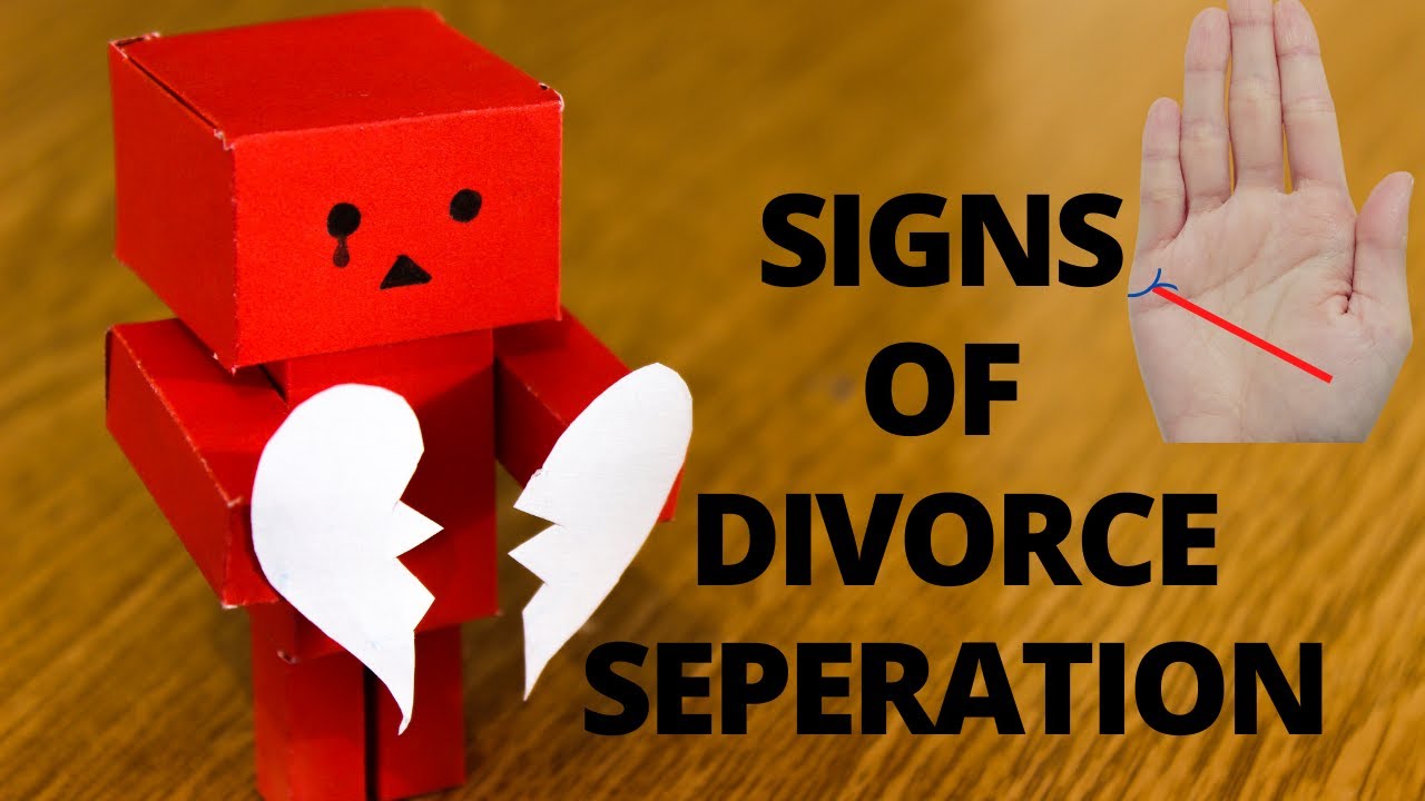 Signs of Divorce - Separation - Extra Marital Affairs - Palmistry ...