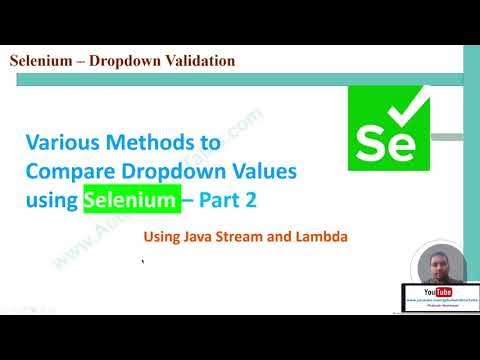 Selenium - Dropdown Values (Options) Validation: Part2 (Using Java Stream and Lambda) - YouTube