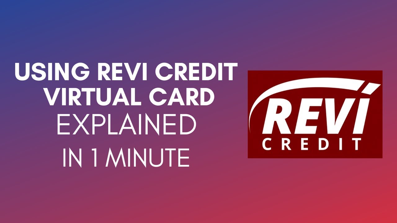 How To Use Revi Credit Virtual Card? (2024) - YouTube