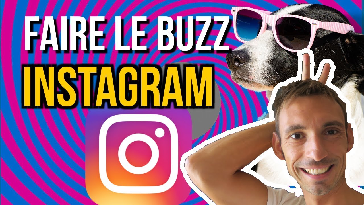COMMENT FAIRE LE BUZZ SUR INSTAGRAM !! - YouTube