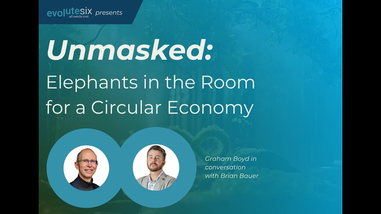 Unmasked: Elephants in the Room of a Circular Economy - YouTube