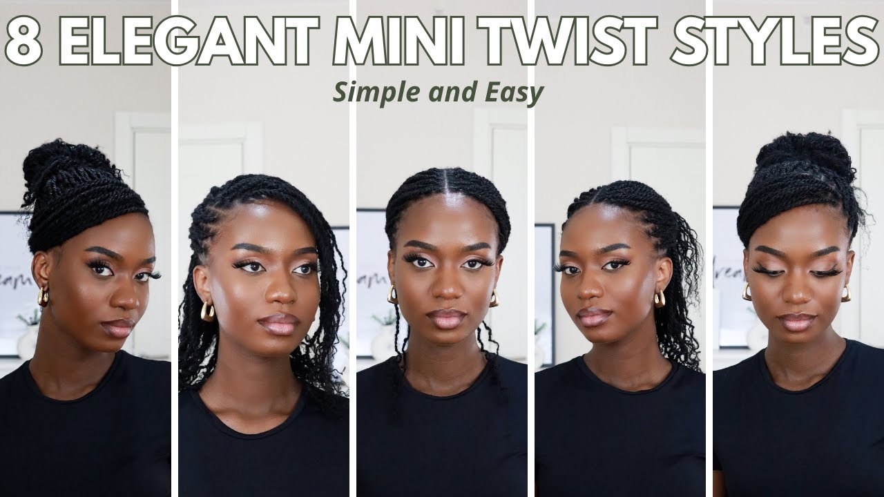 HOW TO STYLE MINI TWISTS | 8 SIMPLE ELEGANT WAYS TO STYLE MINI TWISTS ...