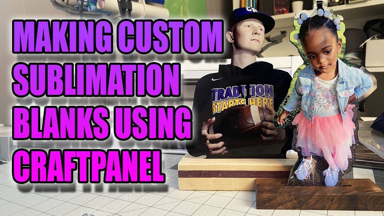 Making Custom CNC Sublimation Blanks with CraftPanel Hardboard Sheets ...