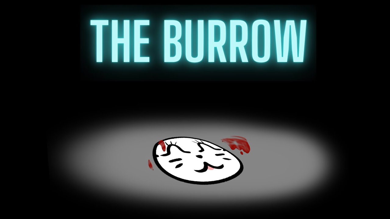 The Burrow || OFFICIAL RELEASE - YouTube