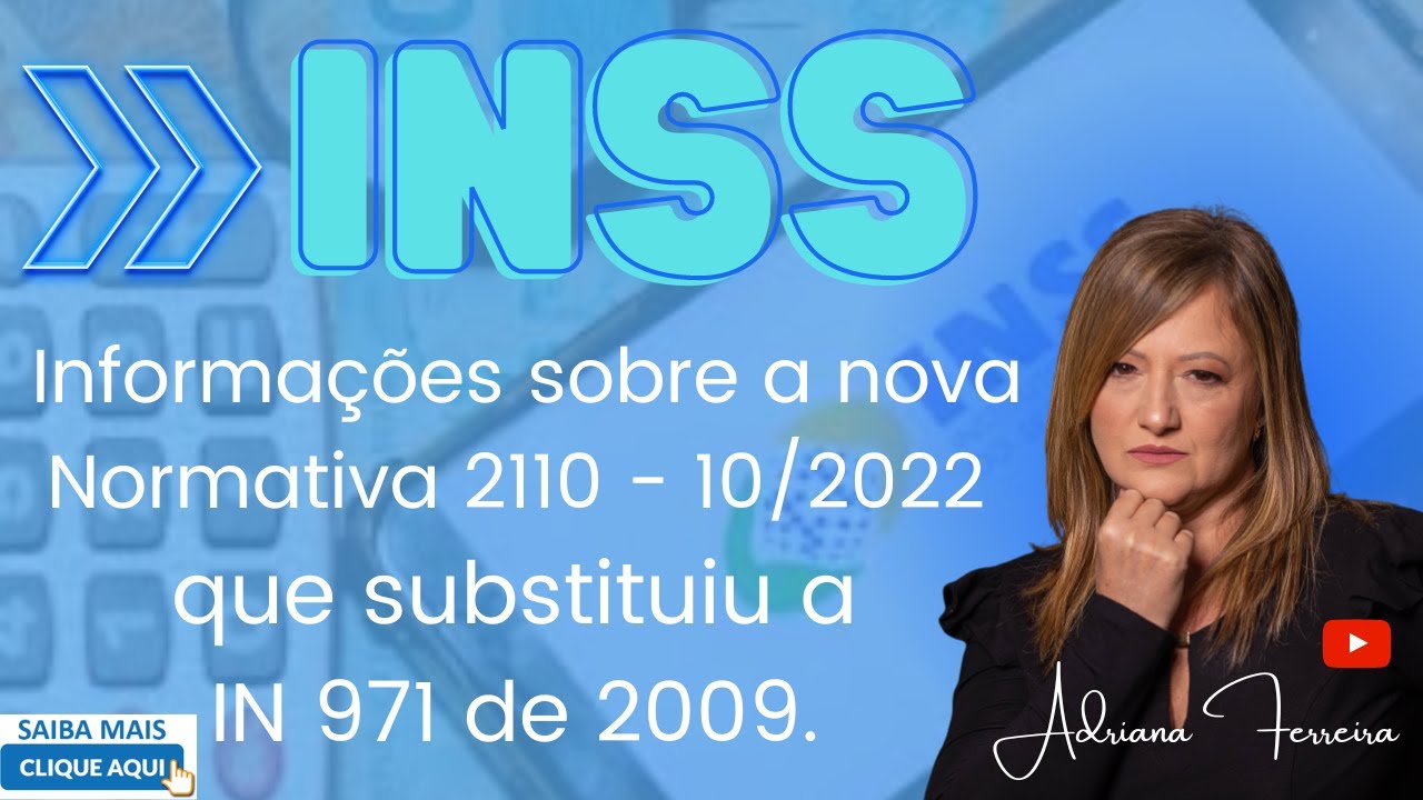 Informações sobre a nova normativa 2110 - 10/2022 que substituiu a IN ...