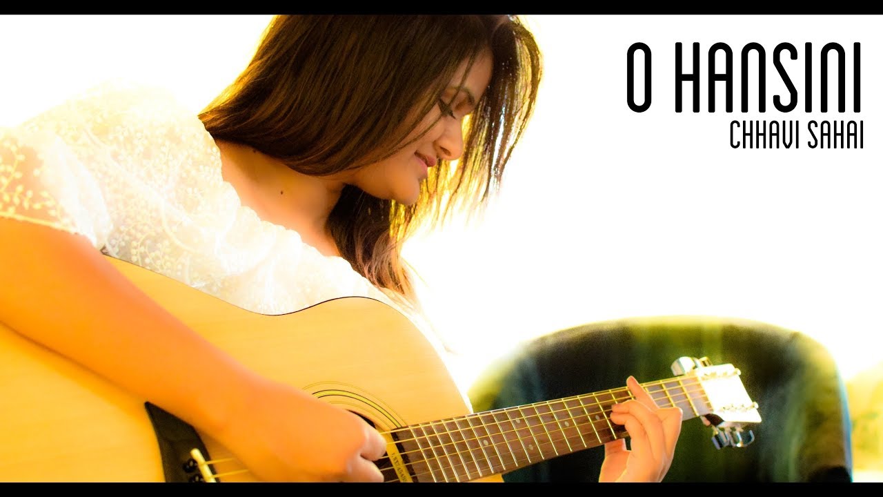 O Hansini (Unplugged )- Female Version by Chhavi Sahai - YouTube