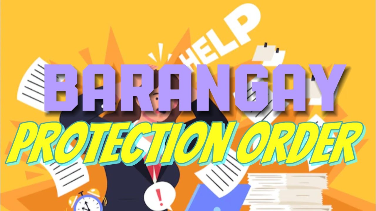 BARANGAY PROTECTION ORDER (BPO) UNDER REPUBLIC ACT 9262 - YouTube