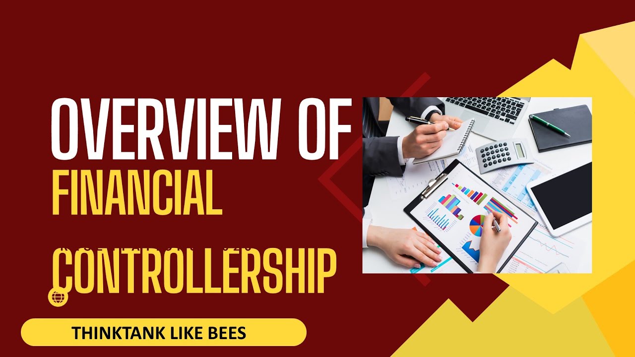 Lesson 1 Overview of Financial Controllership - YouTube