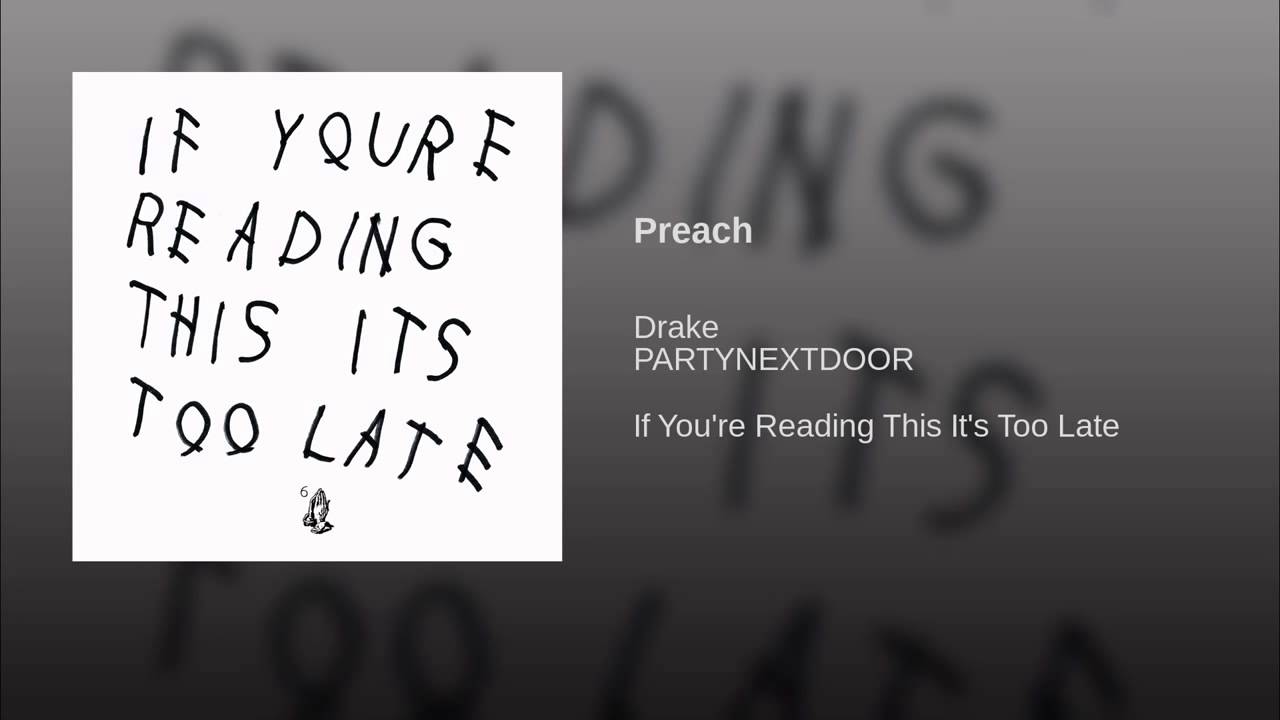 Drake ft PartyNextDoor:Preach - YouTube