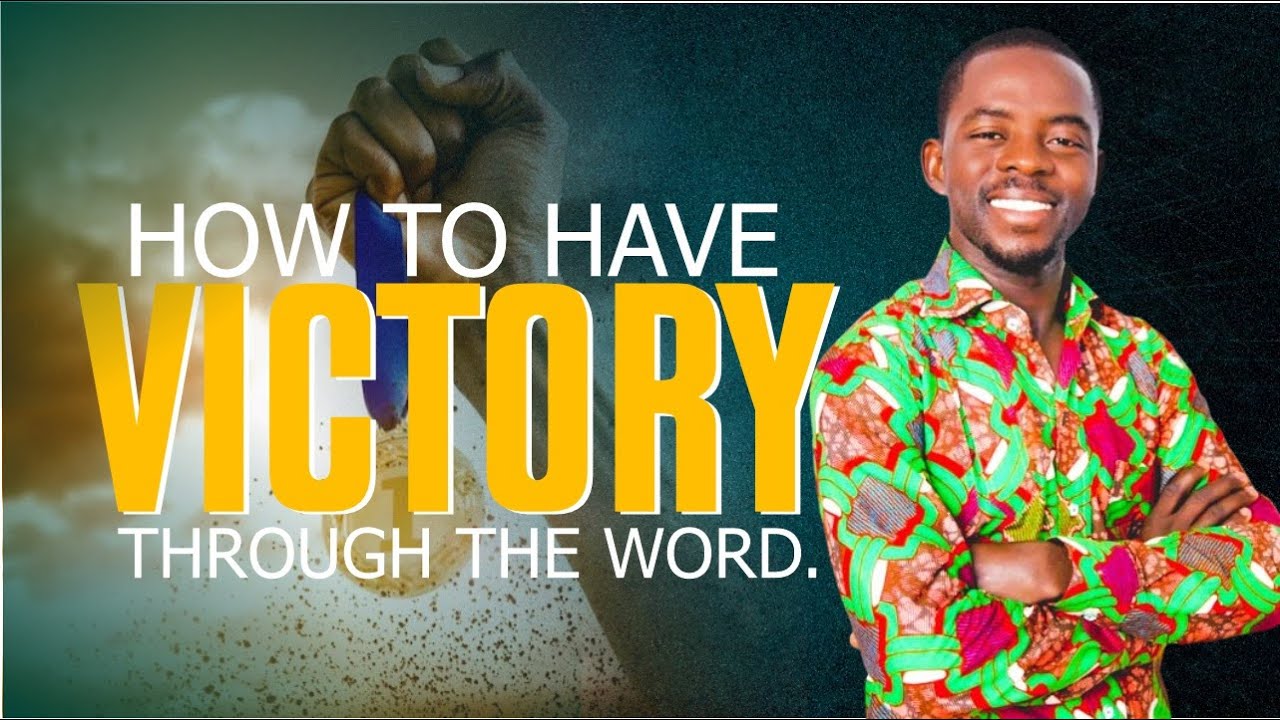 Your Victory Is in the Word Win Every Battle Through The Word - YouTube