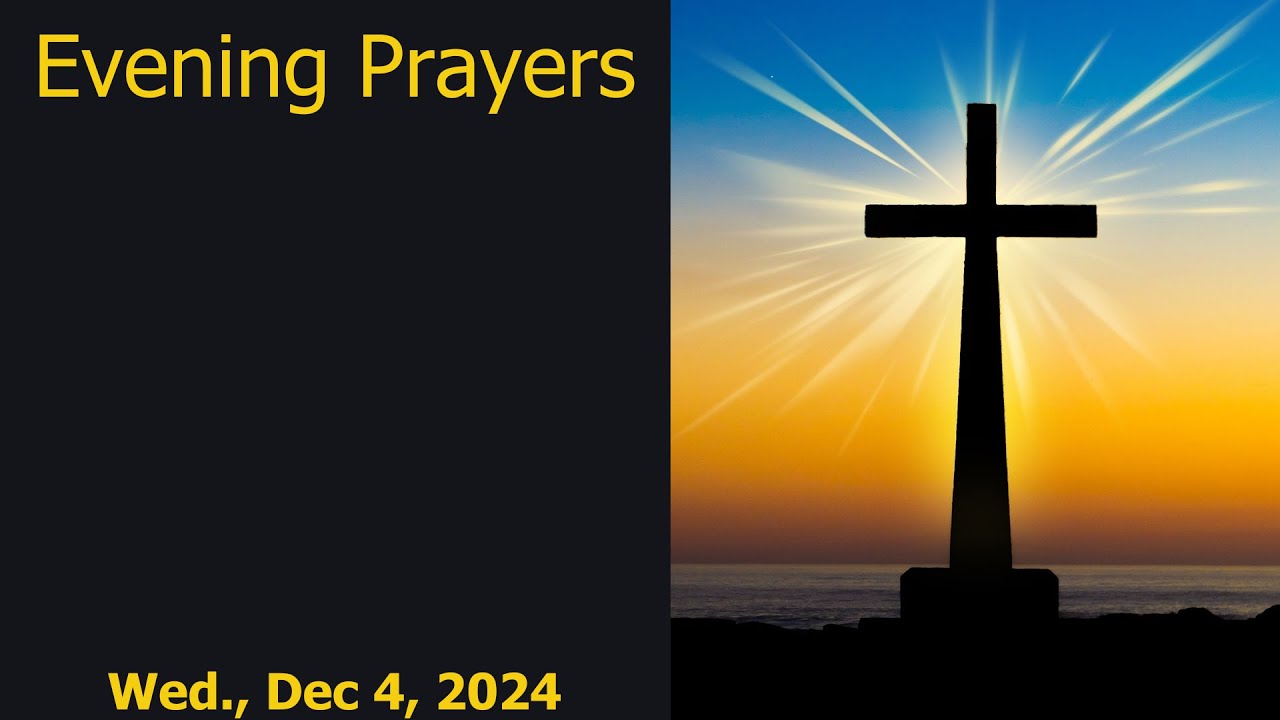 Pray Along: Catholic Evening Prayers (Wednesday, 04-Dec-24) - YouTube