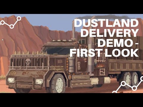 Dustland Delivery DEMO - First Look - YouTube