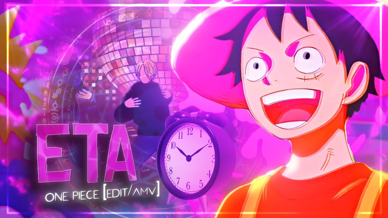 What's Your ETA? ⏱️- YOKO's Birthday Special - One Piece [Edit/AMV ...