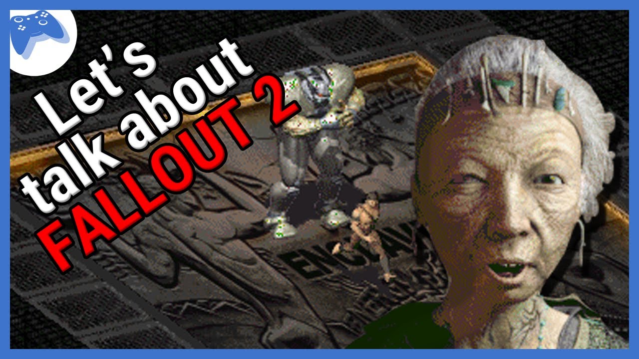 Fallout Talk - What's Your Thoughts on Fallout 2? - YouTube