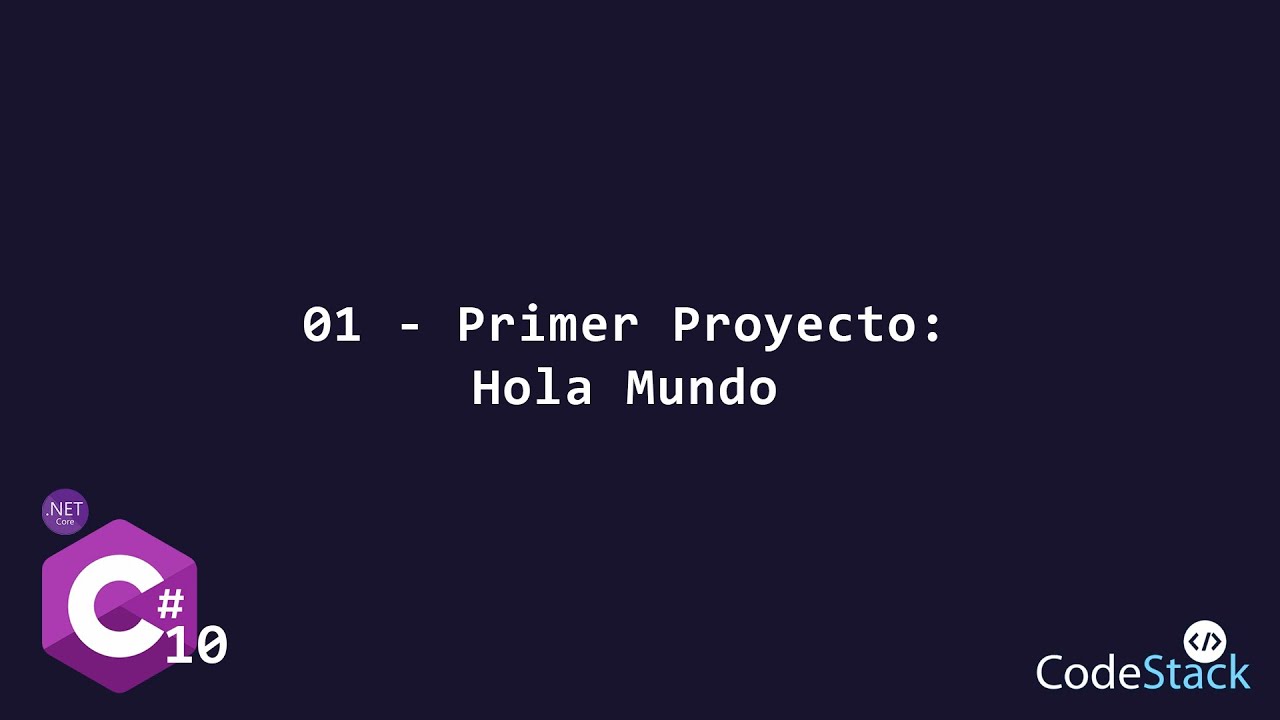 01 - Primero Proyecto: Hola Mundo [C# .NET 6.0] - YouTube
